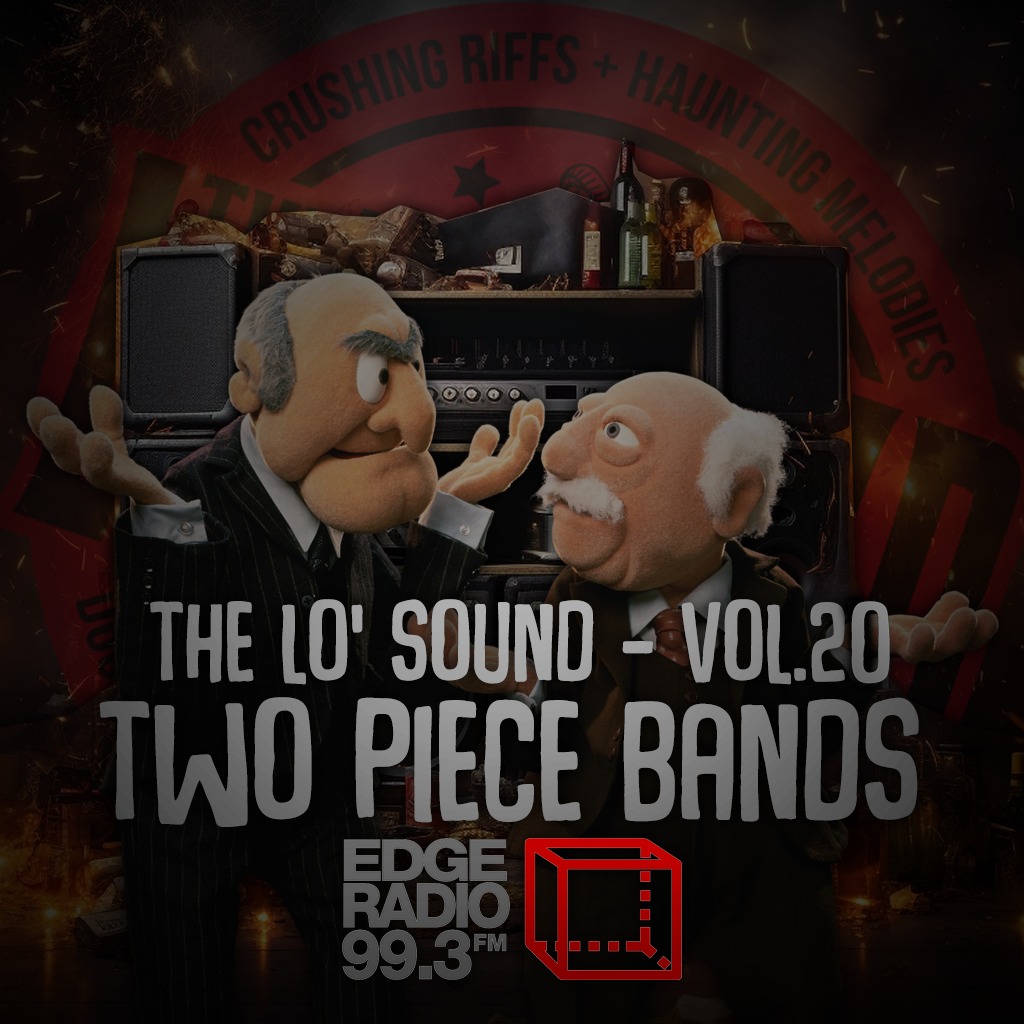 The Lo' Sound - Vol. 20 - 2 Piece Bands on The Lo' Sound 19/2/2024